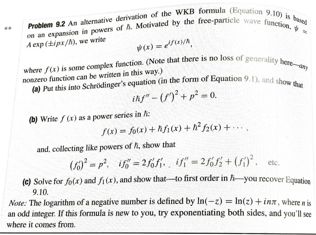 Solved Problem 9.2 An alternative derivation of the WKB | Chegg.com