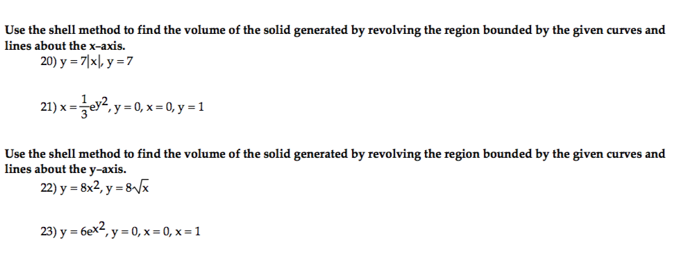 Use the shell method to find the volume of the solid | Chegg.com