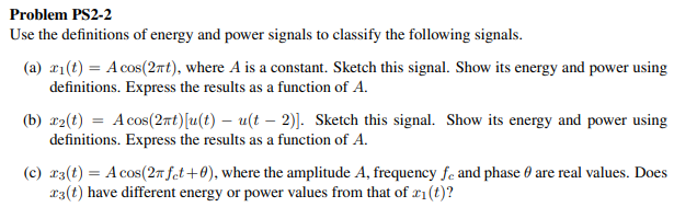 Solved Problem PS2-2 Use the definitions of energy and power | Chegg.com