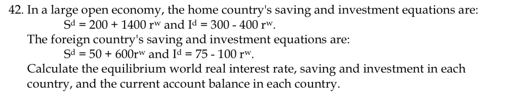 Solved 42. In a large open economy, the home country's | Chegg.com