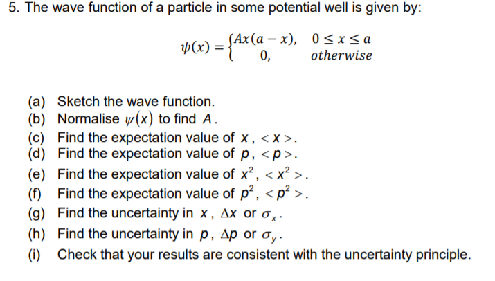 Solved 5. The wave function of a particle in some potential | Chegg.com