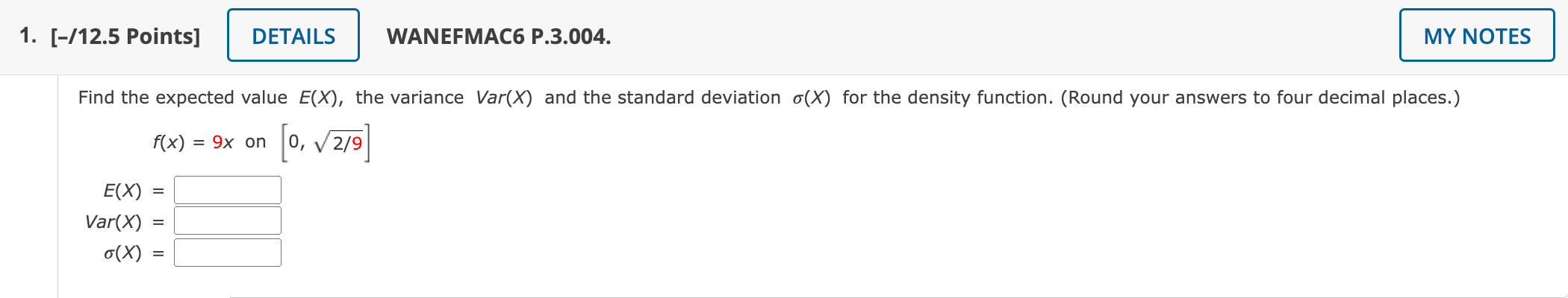Solved 1. [-/12.5 Points] DETAILS WANEFMAC6 P.3.004. MY | Chegg.com