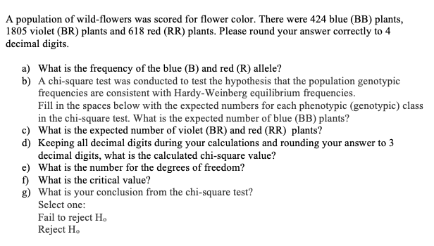 Solved A population of wild-flowers was scored for flower | Chegg.com