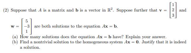 Solved (2) Suppose that A is a matrix and b is a vector in | Chegg.com