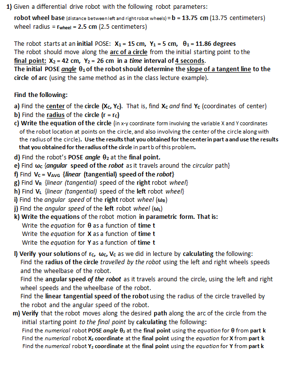 Solved Given a differential drive robot with the following | Chegg.com