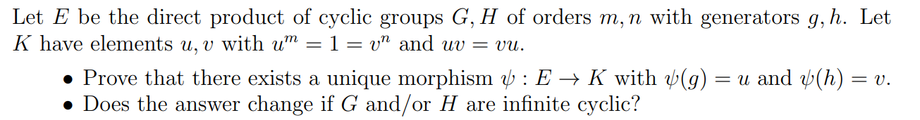 Solved Let E be the direct product of cyclic groups G,H of | Chegg.com