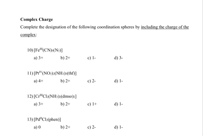 Solved Complex Charge Complete the designation of the | Chegg.com