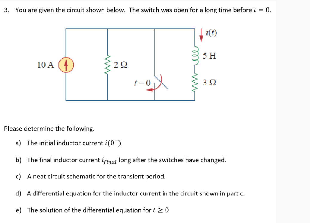 Solved For the following circuit, the switch was opened for | Chegg.com