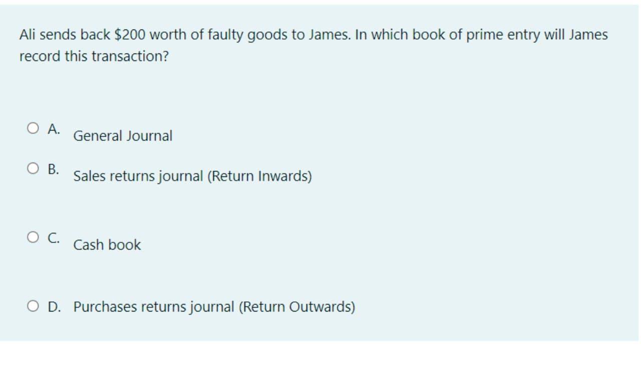 Solved Ali sends back $200 worth of faulty goods to James. | Chegg.com