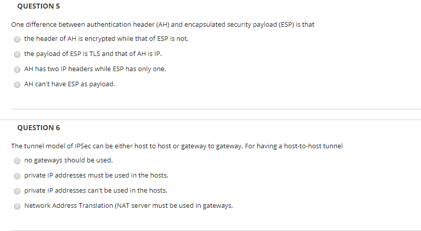 Questions One Difference Between Authentication Header Ah And Encapsulated Security Payload 