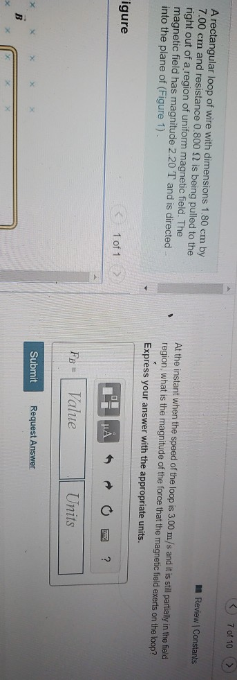 Solved 7 of 10 > Review | Constants A rectangular loop of | Chegg.com