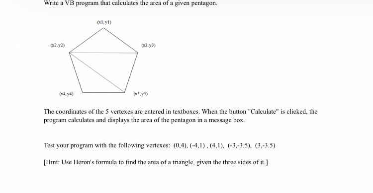 Solved Write a VB program that calculates the area of a | Chegg.com