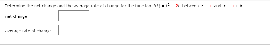 Solved Determine the net change and the average rate of | Chegg.com