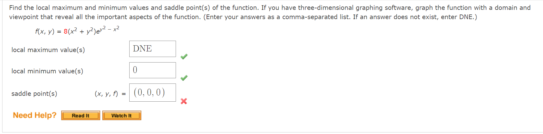 Solved Find the local maximum and minimum values and saddle | Chegg.com