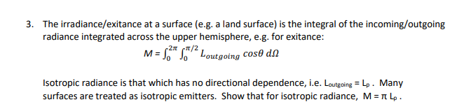 Solved 3. The irradiance/exitance at a surface (e.g. a land | Chegg.com
