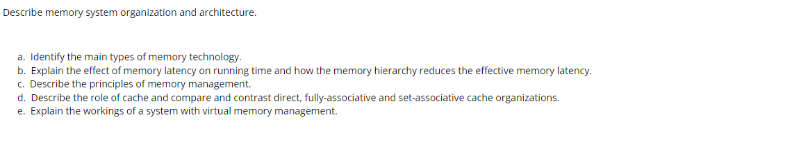 Solved Describe memory system organization and | Chegg.com