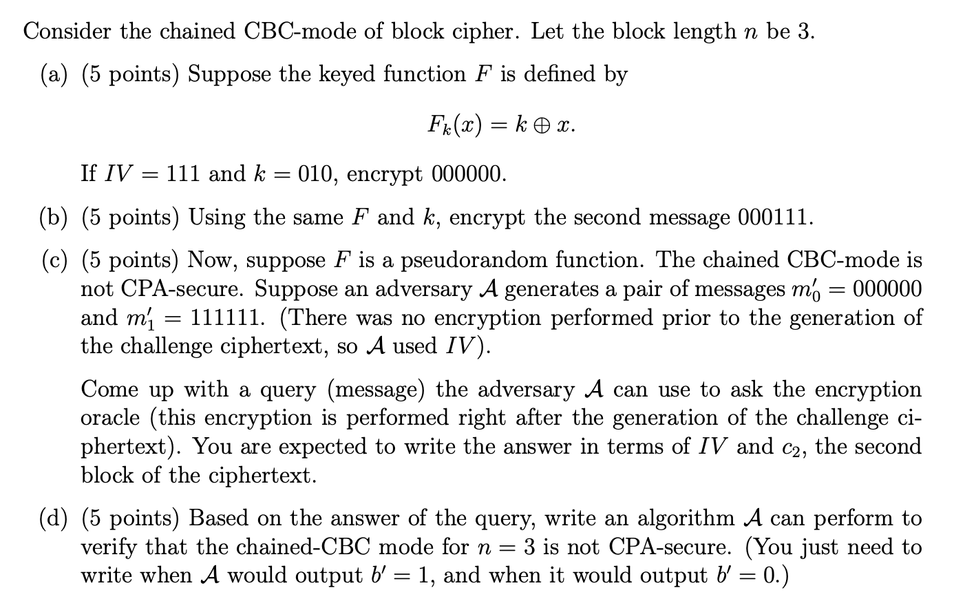 Consider the chained CBC-mode of block cipher. Let | Chegg.com