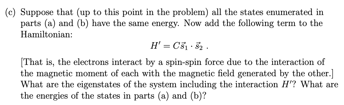 Solved 4. Two Electrons Consider two electrons. Their | Chegg.com