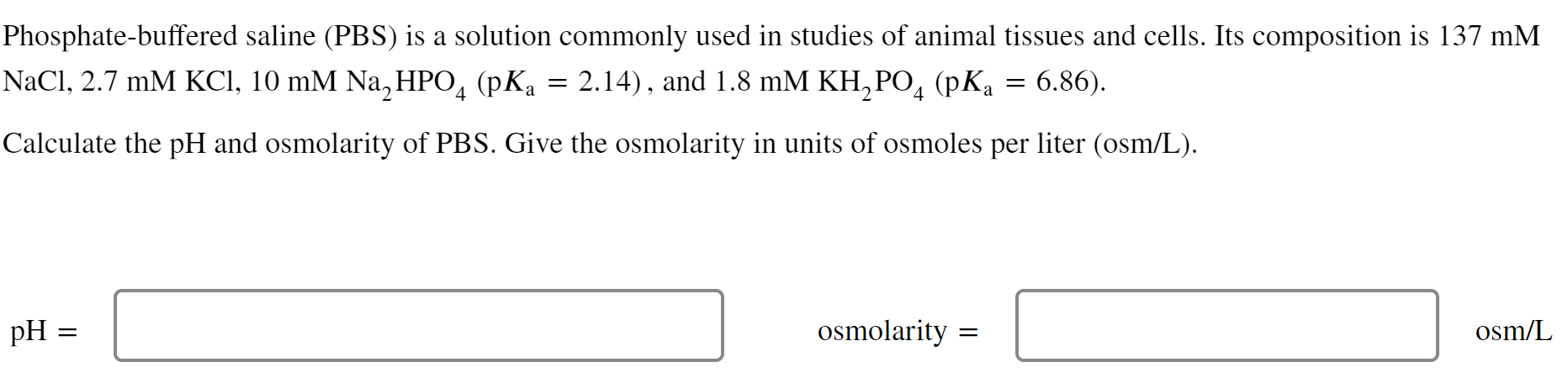 Solved Phosphate-buffered saline (PBS) ﻿is a solution | Chegg.com