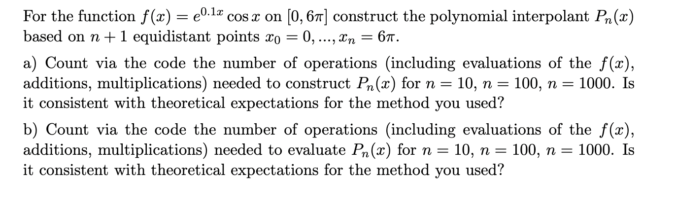 Solved For the function f(x) = e0.1x cos x on (0,67] | Chegg.com