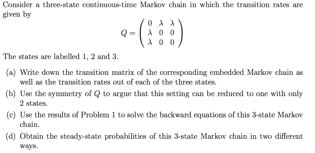 Solved Consider a three-state continuous-time Markov chain | Chegg.com