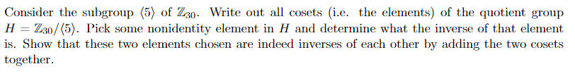 Solved Consider the subgroup 5 of Z30. Write out all | Chegg.com