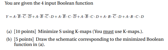 Solved You are given the 4 input Boolean function Y = | Chegg.com