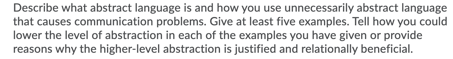 Solved Describe what abstract language is and how you use | Chegg.com