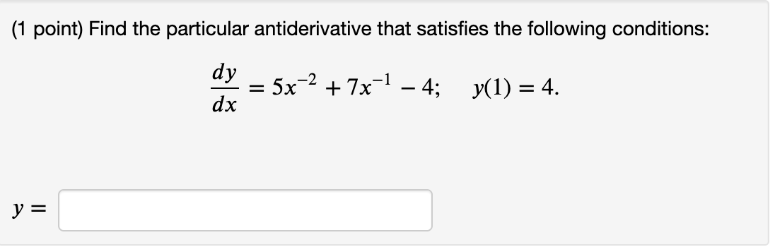 Solved = 7 (1 point) Let f(x) = - 5ex. Enter an | Chegg.com