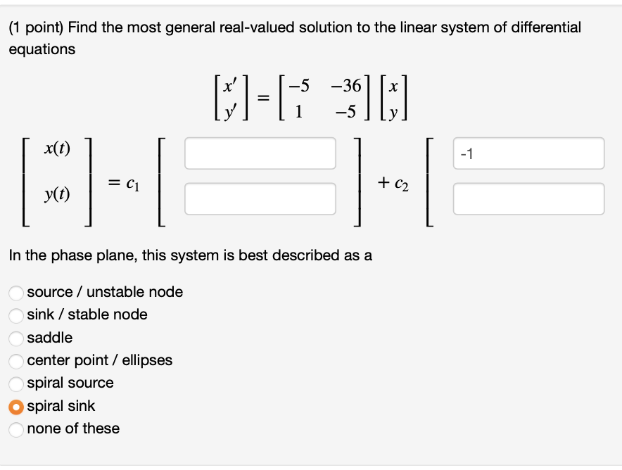 Solved Find the most general real-valued solution to the | Chegg.com
