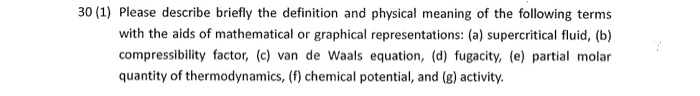 Solved 30 (1) Please describe briefly the definition and | Chegg.com