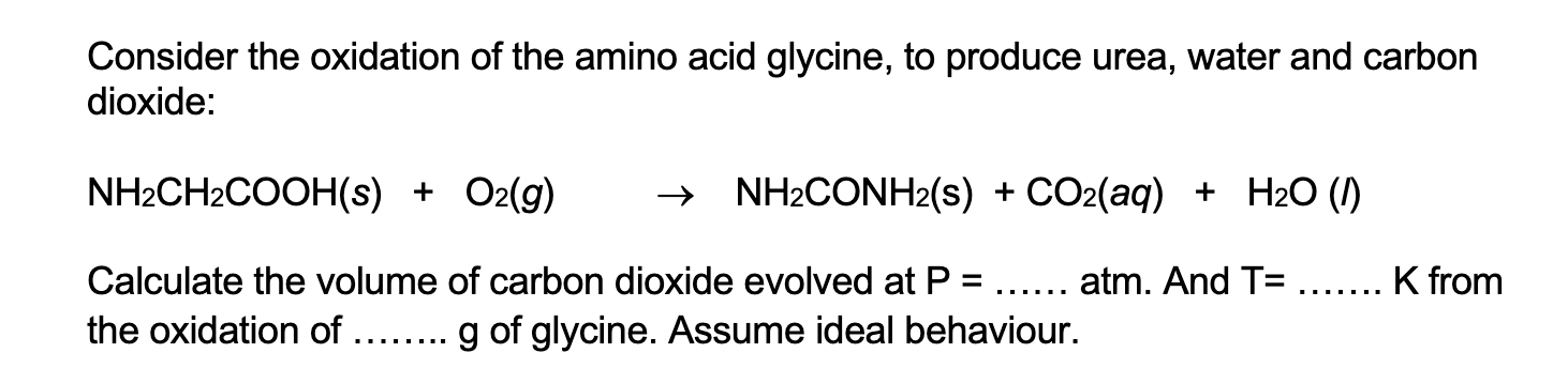 Consider the oxidation of the amino acid glycine, to | Chegg.com