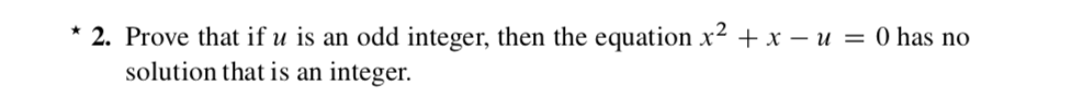 Solved * 2. Prove that if u is an odd integer, then the | Chegg.com