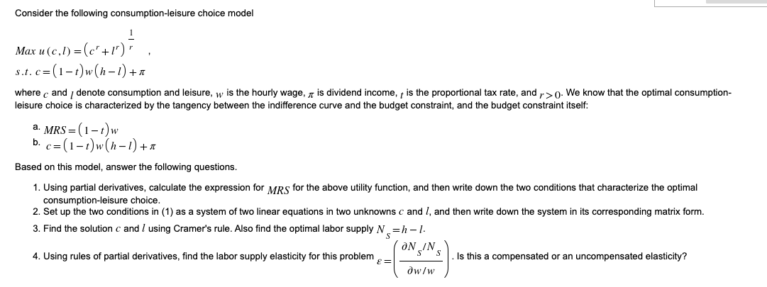 Solved Consider the following consumption-leisure choice | Chegg.com