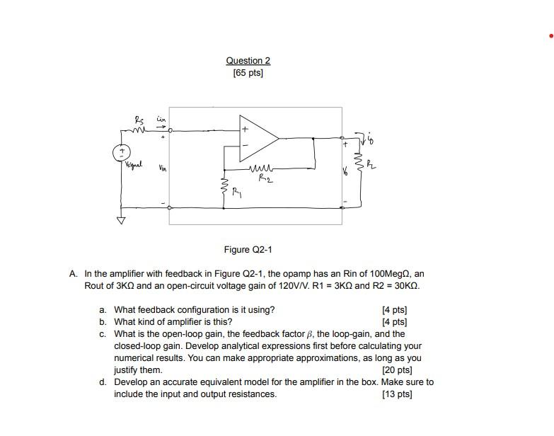 Solved Question 2 [65 pts] Figure Q2-1 A. In the amplifier | Chegg.com