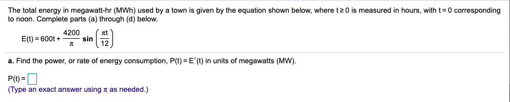 Solved The total energy in megawatt-hr (MWh) used by a town | Chegg.com