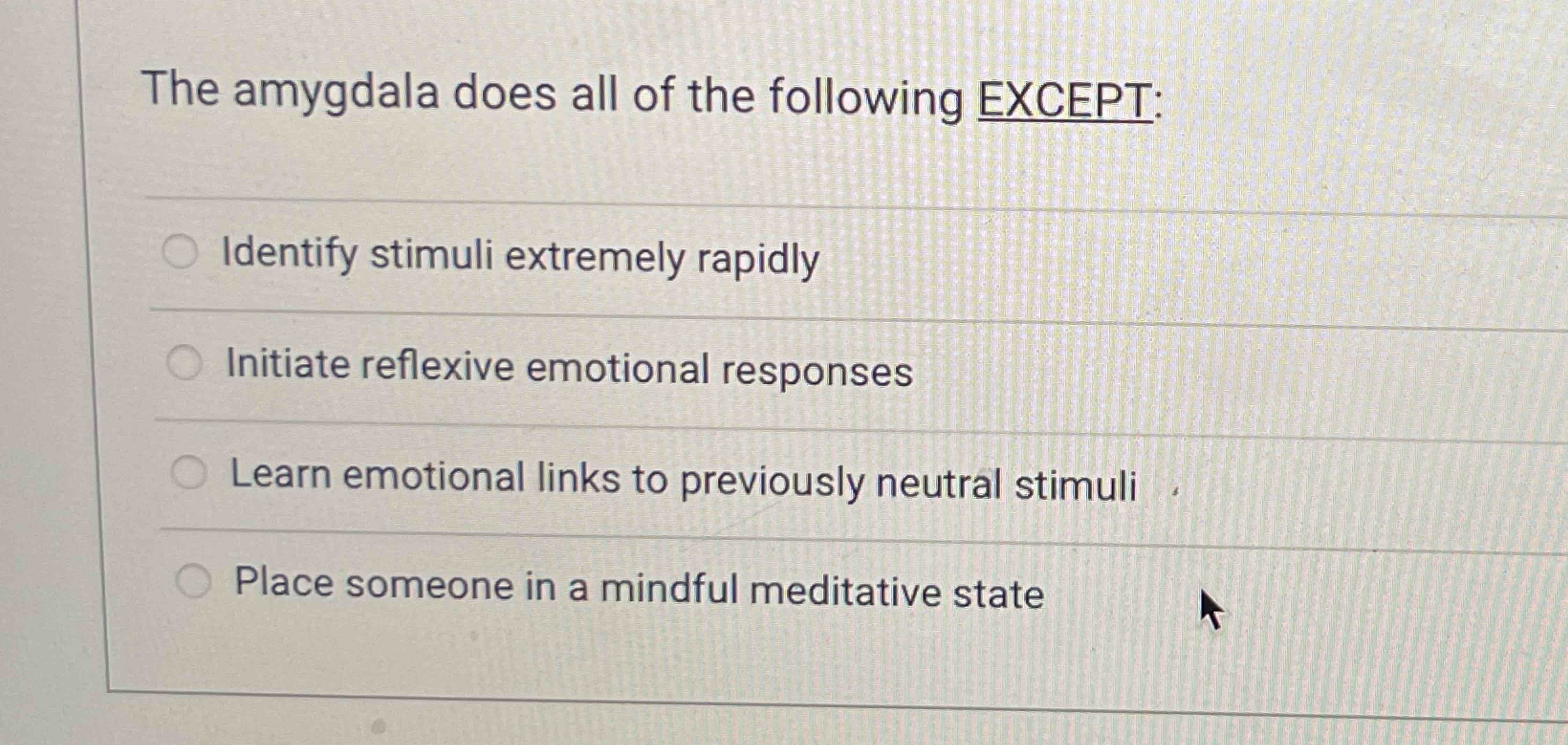 Solved The amygdala does all of the following | Chegg.com