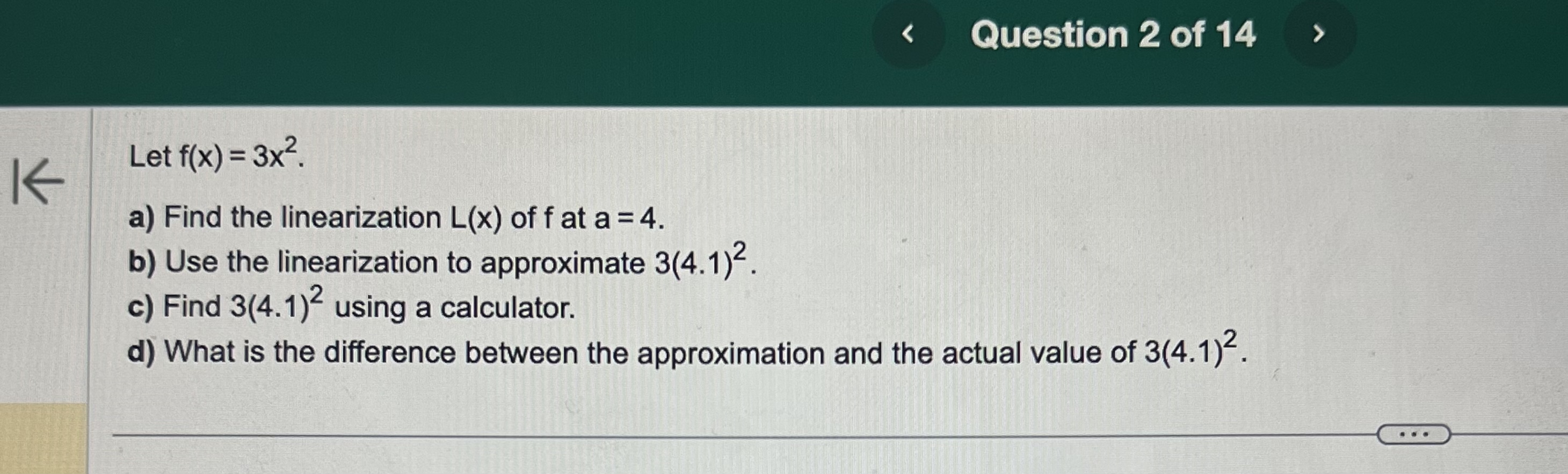 Solved Let f(x) = 3x?. a) Find the linearization L(x) of fat | Chegg.com