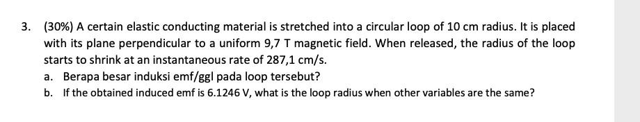 Solved 3. (30%) A certain elastic conducting material is | Chegg.com