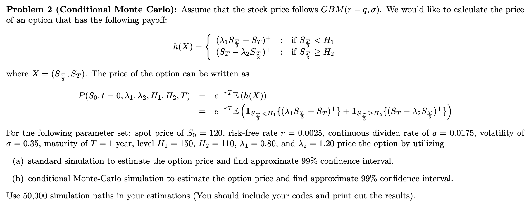 Problem 2 Conditional Monte Carlo Assume That The
