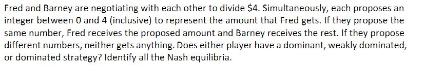 Solved Fred and Barney are negotiating with each other to | Chegg.com