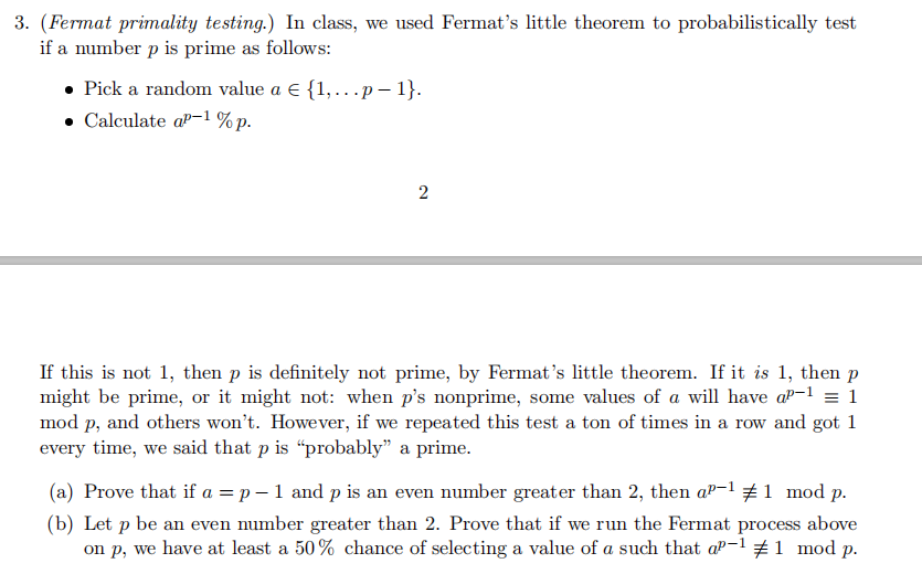 Solved 3. (Fermat primality testing.) In class, we used | Chegg.com Solved 3. (Fermat primality testing.) In class, we used | Chegg.com