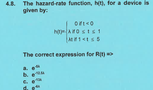 Solved 4.8. The hazard-rate function, h(t), for a device is | Chegg.com