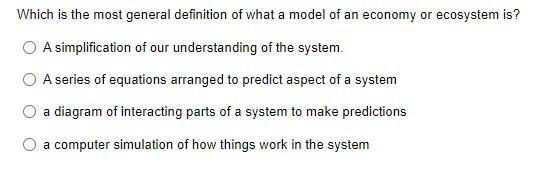 Solved Which is the most general definition of what a model | Chegg.com