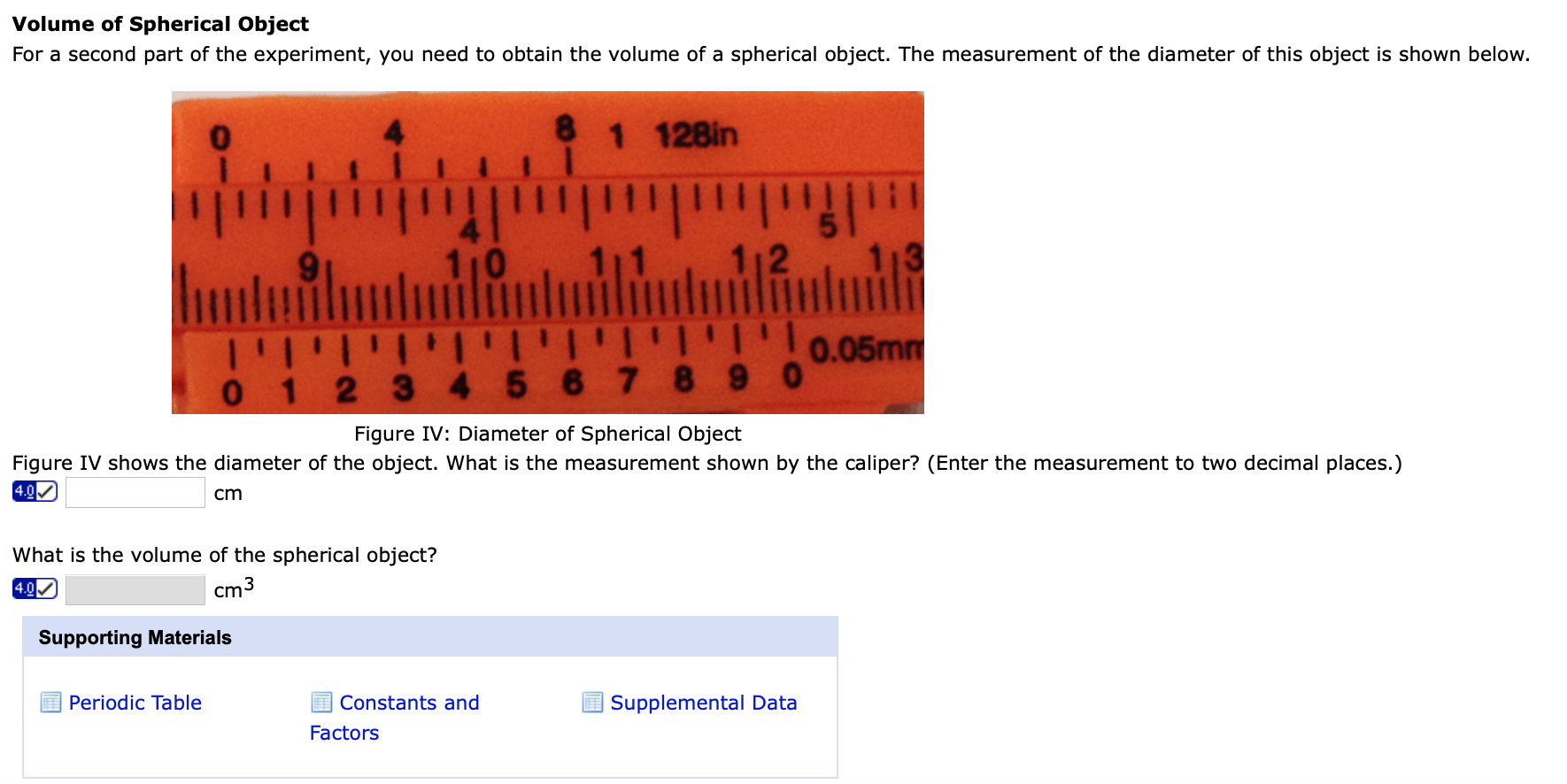 Solved Volume of Spherical Object For a second part of the | Chegg.com