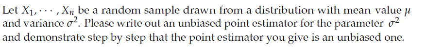 Solved Let X1,⋯,Xn be a random sample drawn from a | Chegg.com