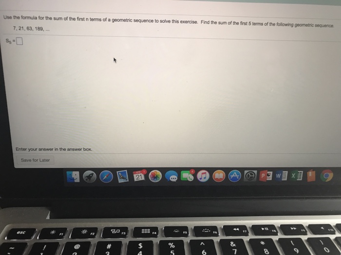 Solved Use The Formula For The Sum Of The First N Terms Of A