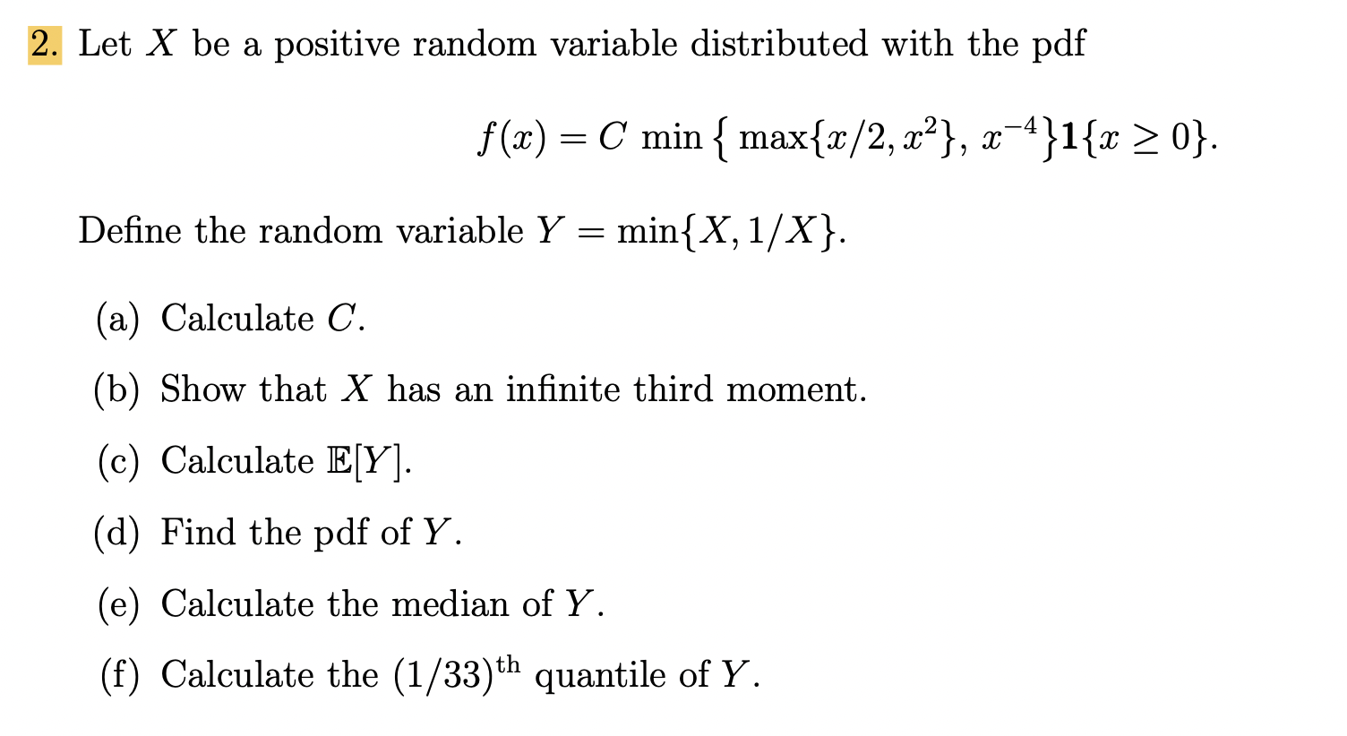 Solved Let X be a positive random variable distributed with | Chegg.com