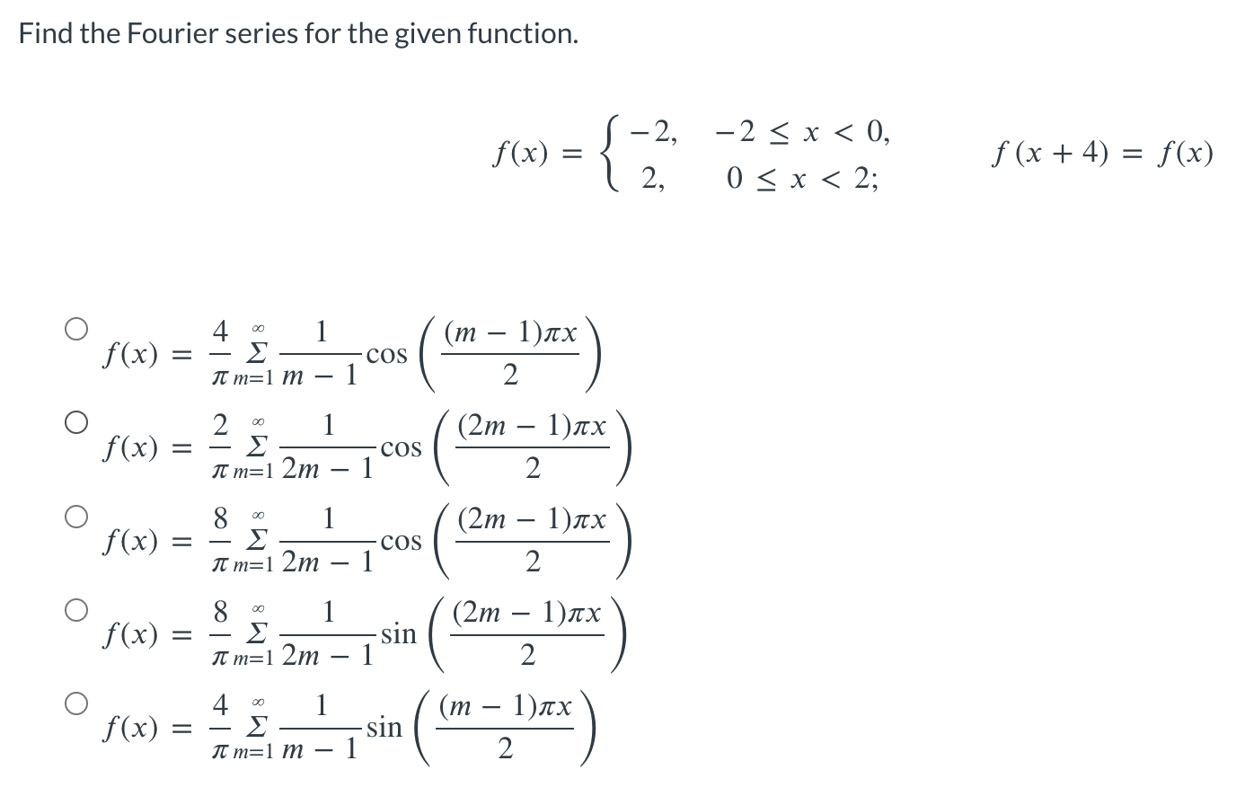 Solved Find the Fourier series for the given function. | Chegg.com