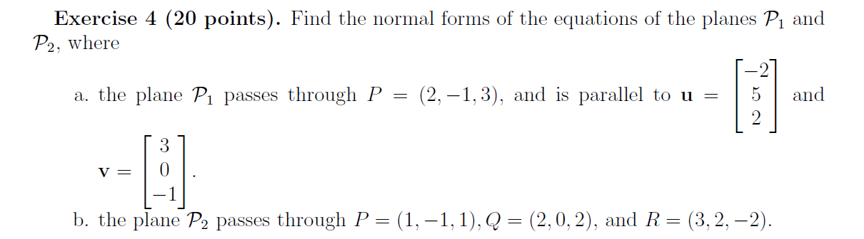 Solved Exercise 4 (20 points). Find the normal forms of the | Chegg.com Solved Exercise 4 (20 points). Find the normal forms of the | Chegg.com